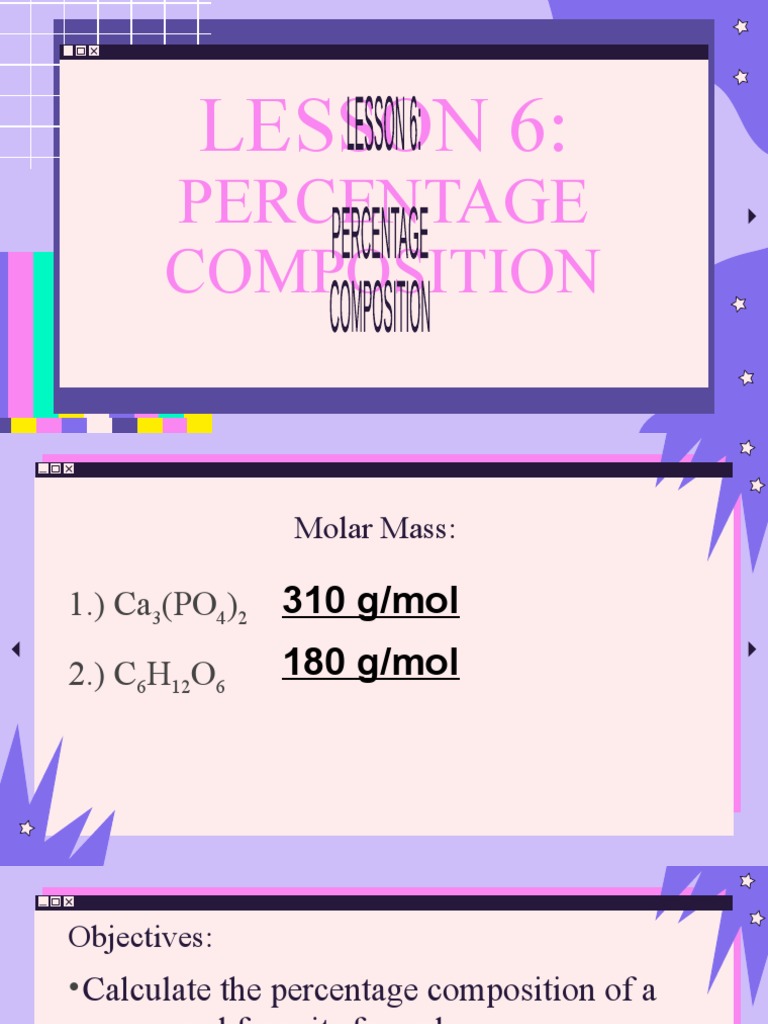 Lesson 6:: Percentage Composition | PDF | Mole (Unit) | Molecules