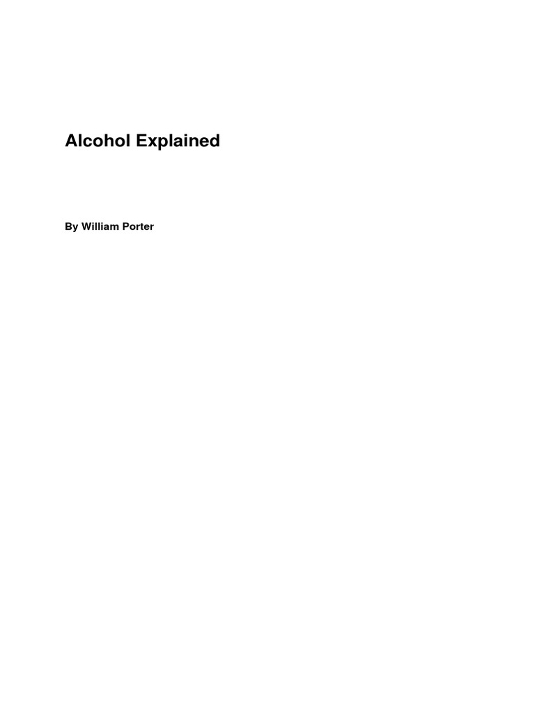 Alcohol Explained: by William Porter | PDF | Alcoholism | Anxiety