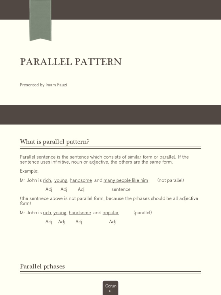 Parallel Pattern: Presented by Imam Fauzi | PDF | Adverb | Morphology