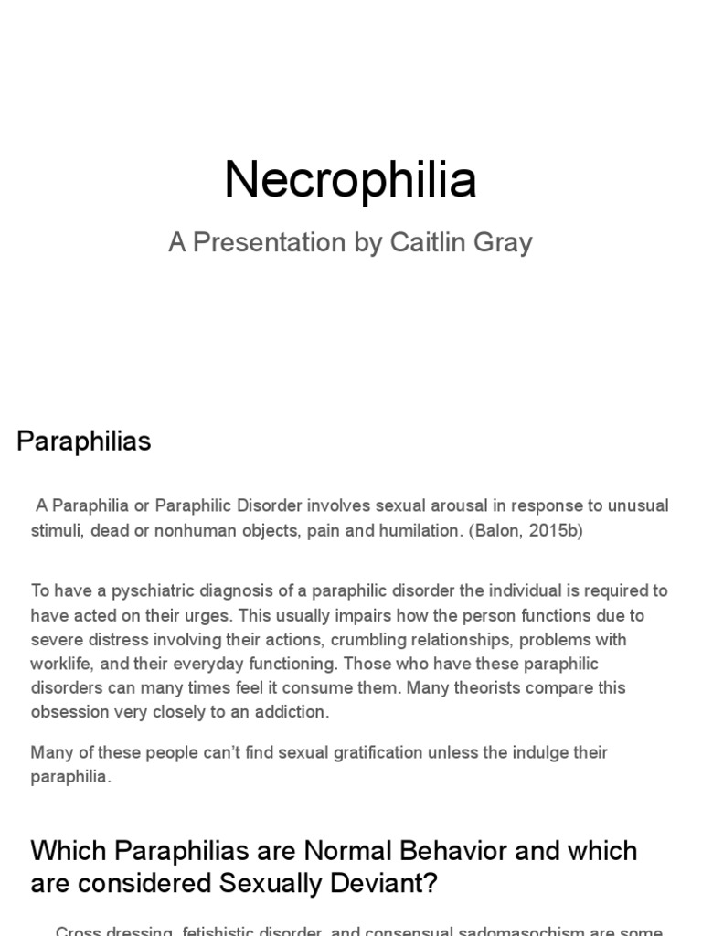 Necrophilia: A Presentation by Caitlin Gray | PDF | Mental Disorder ...
