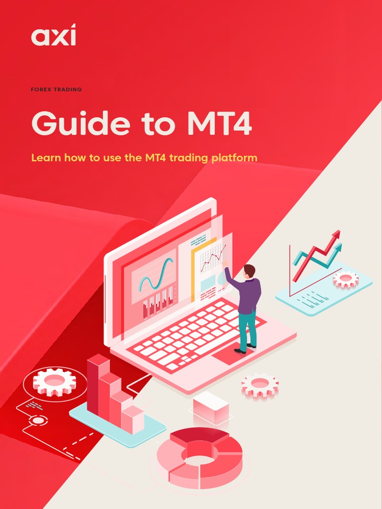 Guide To MT4: Learn How To Use The MT4 Trading Platform | PDF | Order ...