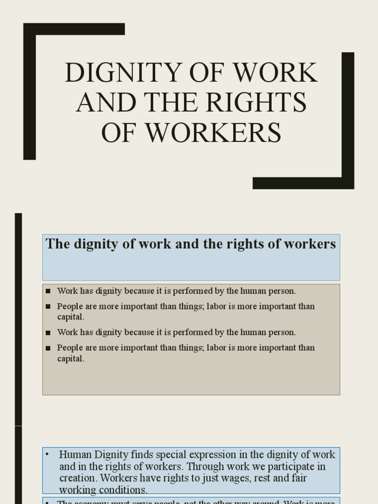 Dignity of Work and The Rights of Workers | PDF | Employment | Labor Rights