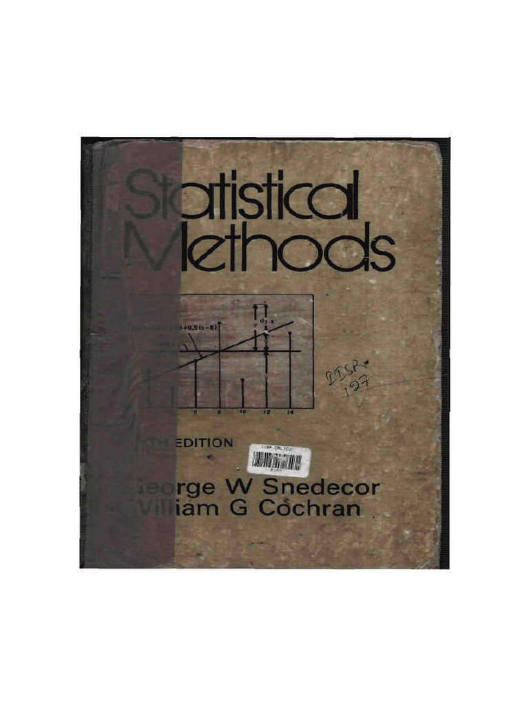 1967-STATISTICAL METHODS-George W.snedecor, William G.cochran | PDF ...