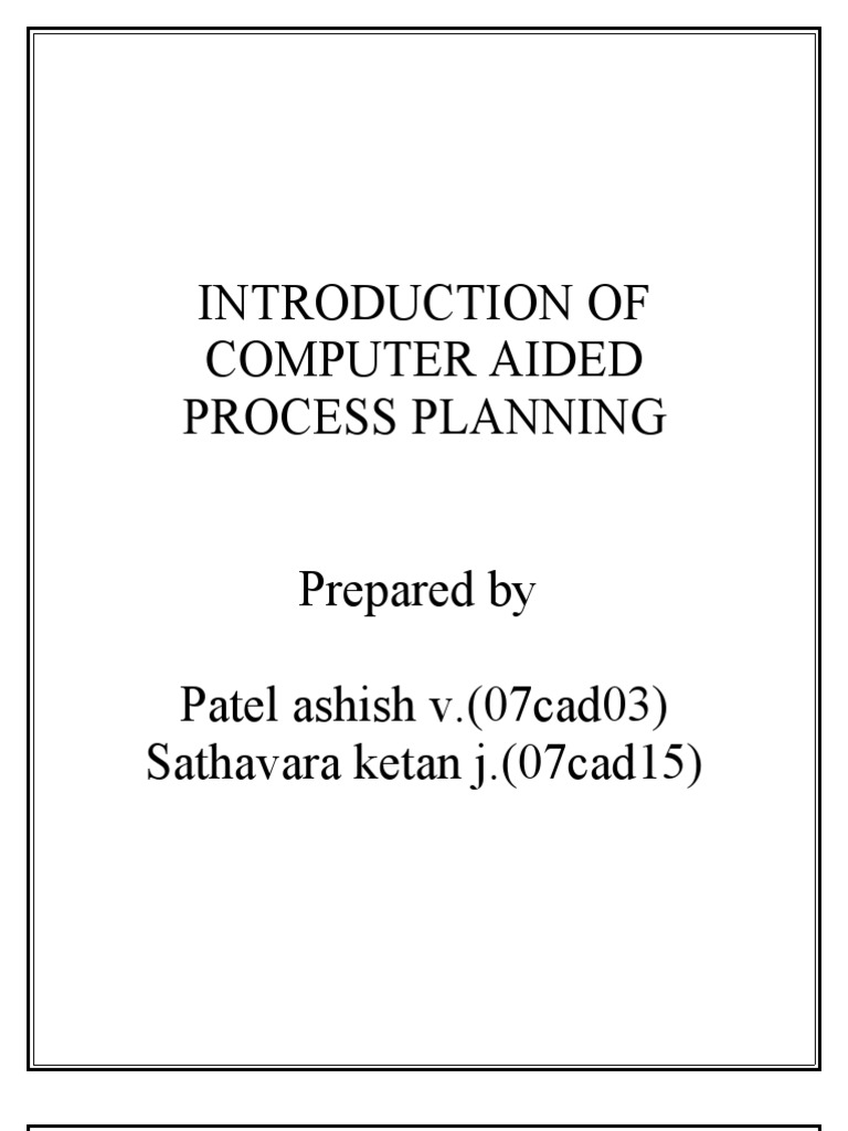Introduction of Computer Aided Process Planning | PDF | Inventory ...