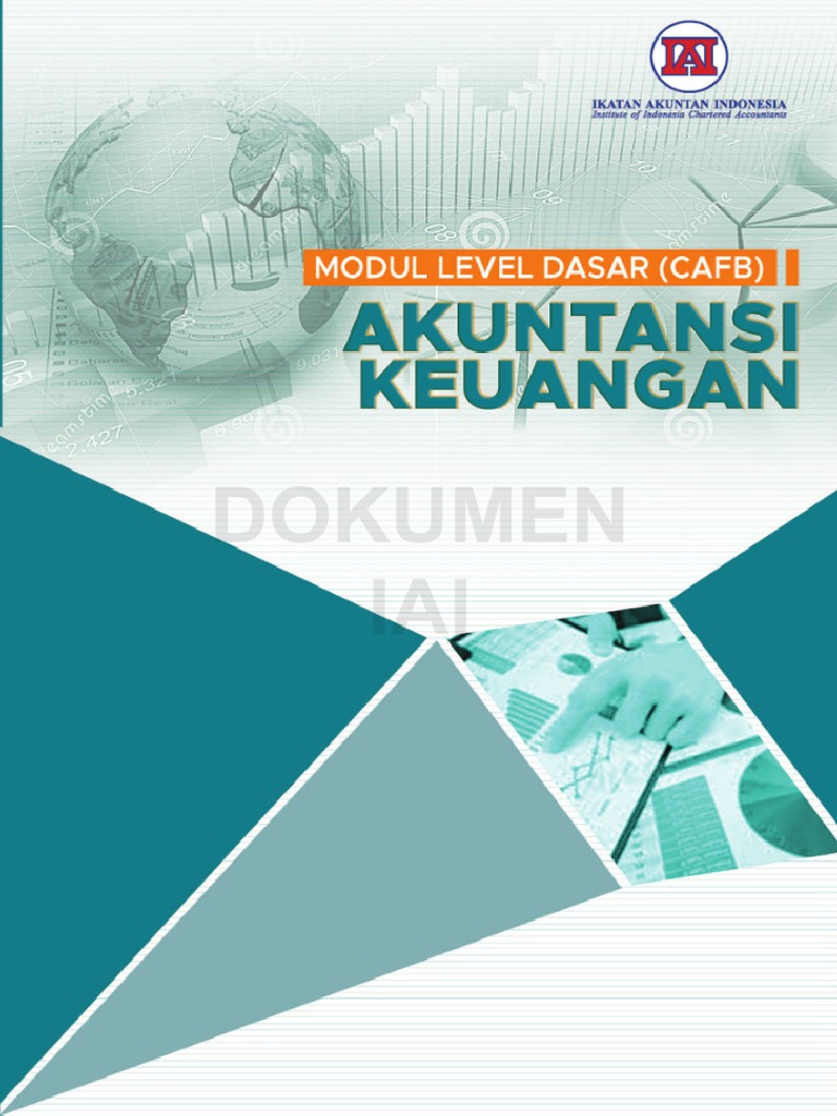 CAFB IAI - Modul Akuntansi Keuangan by Ikatan Akuntan Indonesia (IAI) | PDF