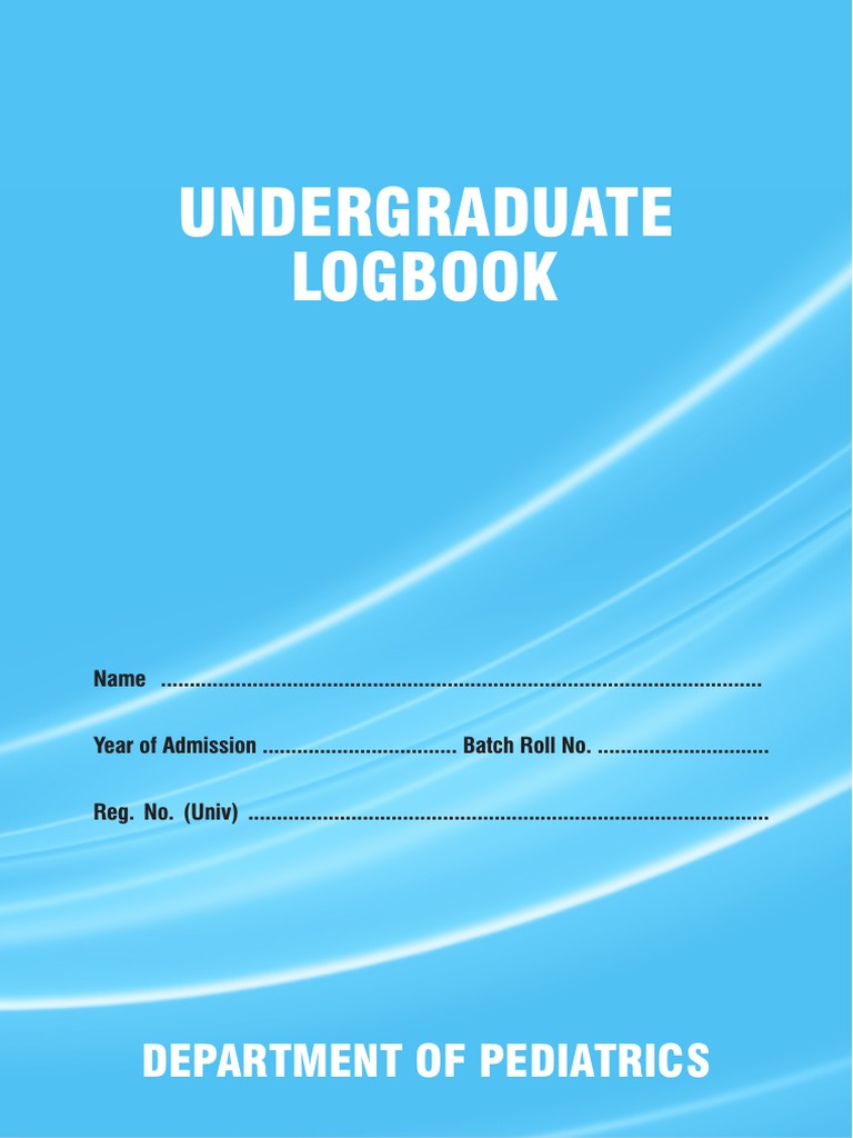 Pediatrics Logbook For UG Pediatrics 2021 | PDF | Vitamin | Breathing
