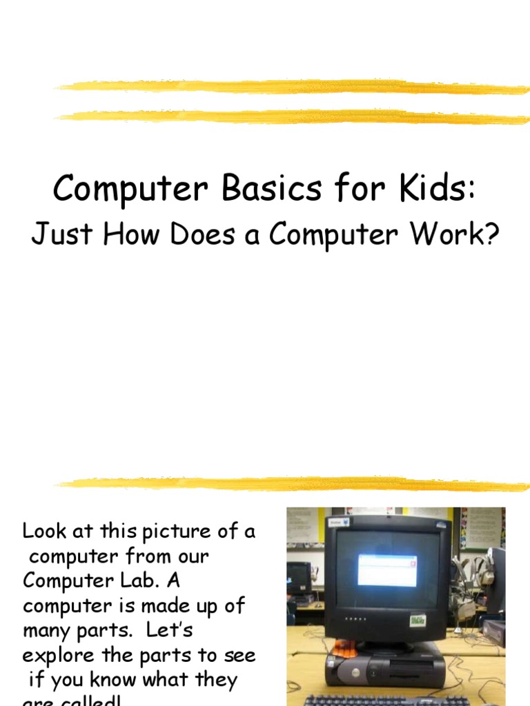 Computer Basics For Kids:: Just How Does A Computer Work? | PDF ...
