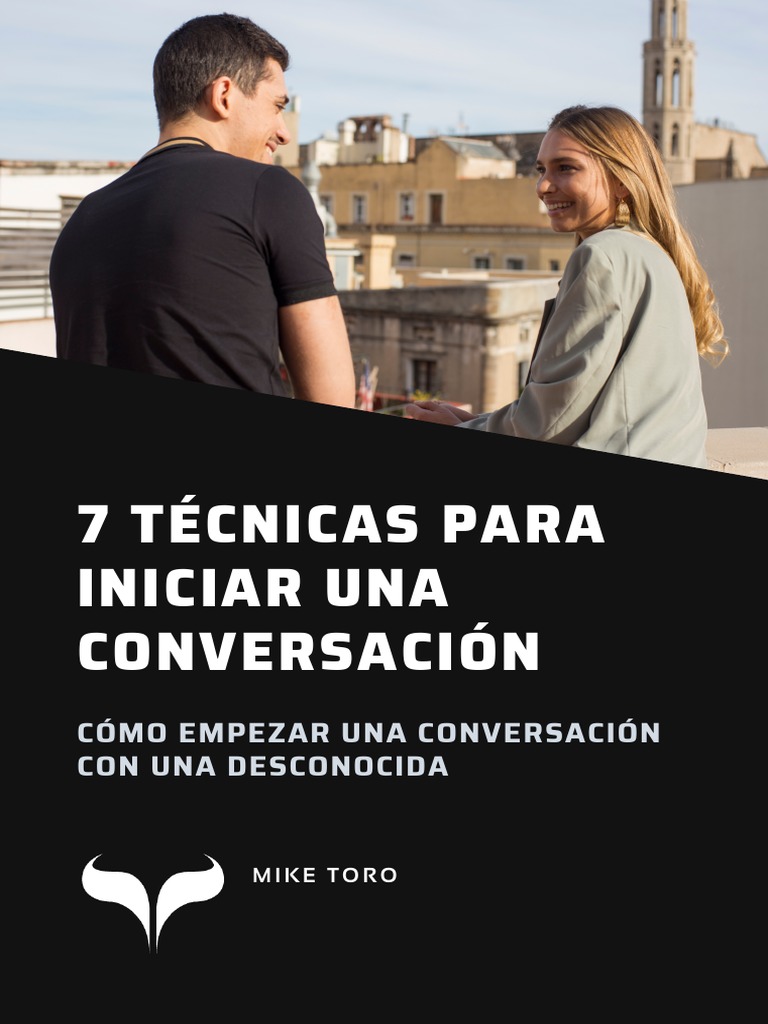 7 T - Cnicas para Iniciar Una Conversaci - N | PDF | Crecimiento personal y profesional | Salud ...