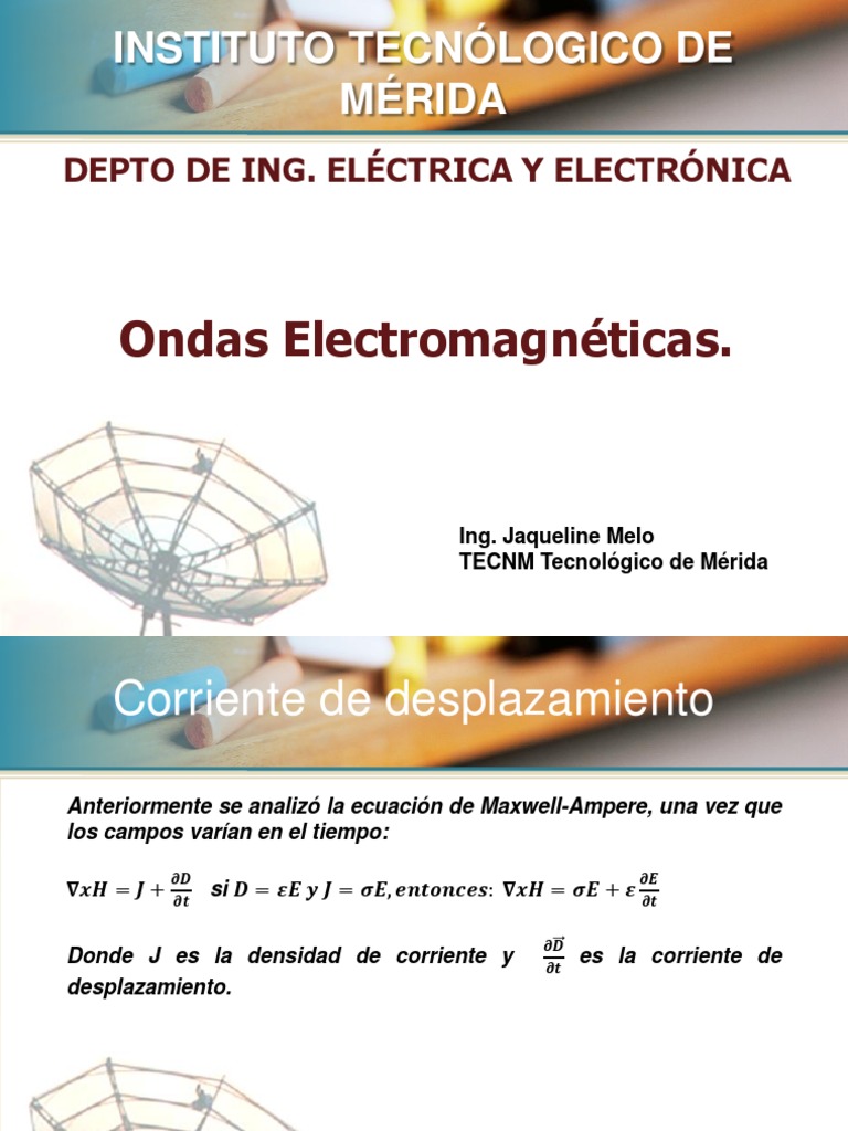 Unidad 1 Ondas Electromagnéticas, Polarización y Vector de Poynting ...