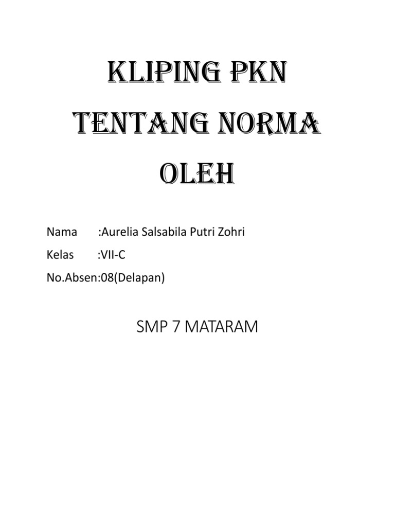 Kliping PKN Tentang Norma Oleh: SMP 7 Mataram | PDF | Ilmu Sosial ...