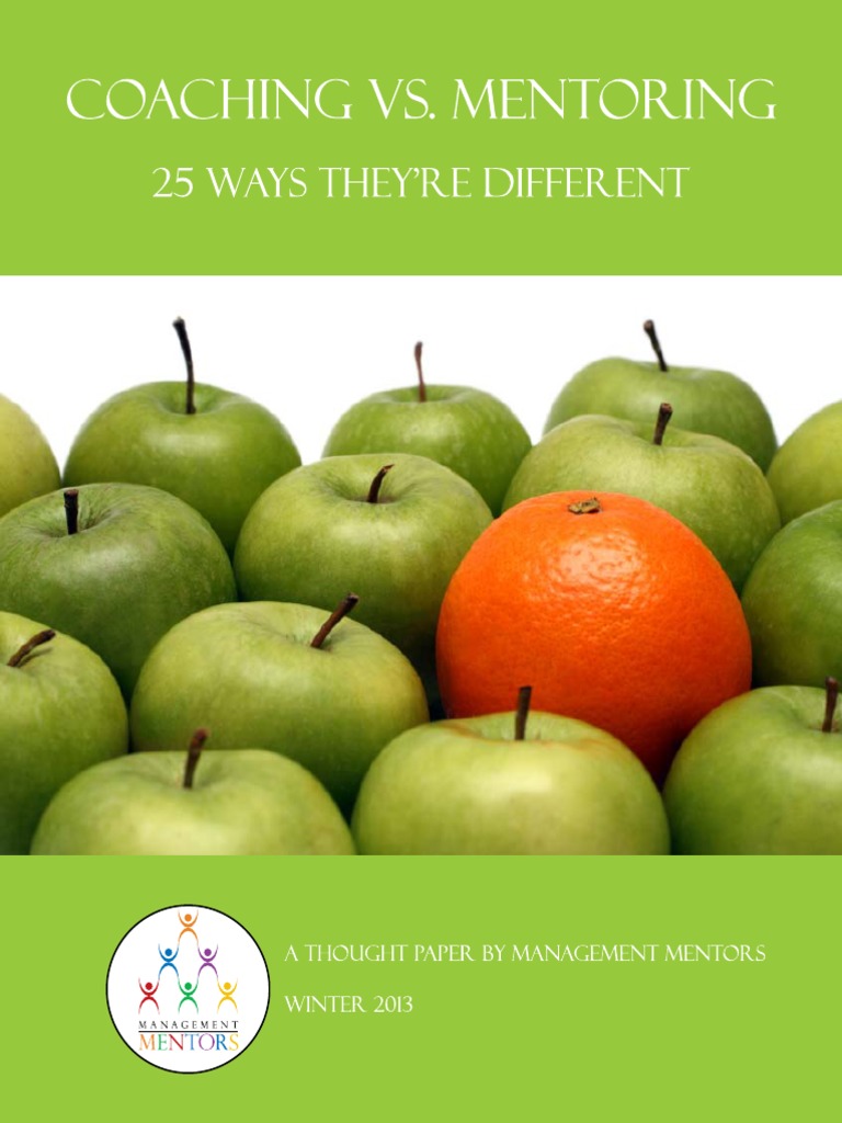 Coaching Vs Mentoring - 25 Ways Theyre Different - 2nd Edition | PDF