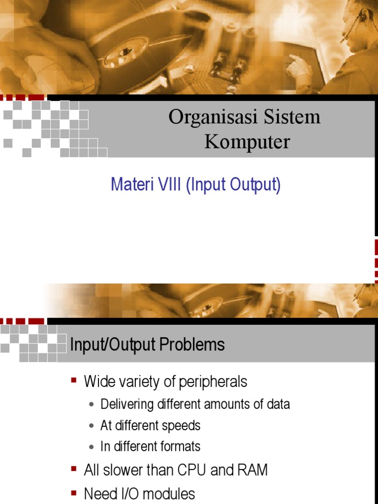 Organisasi Sistem Komputer: Materi VIII (Input Output) | PDF | Input/Output | Computer Data Storage