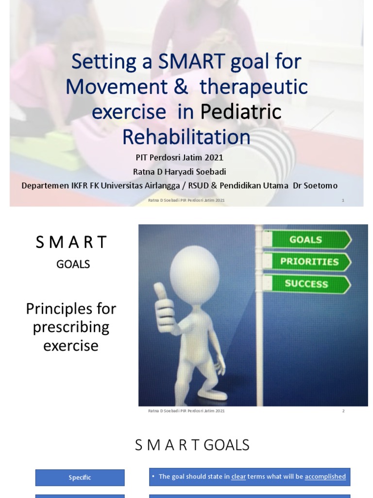 SMART Goals in Pediatric Rehab | PDF | Goal | Physical Therapy