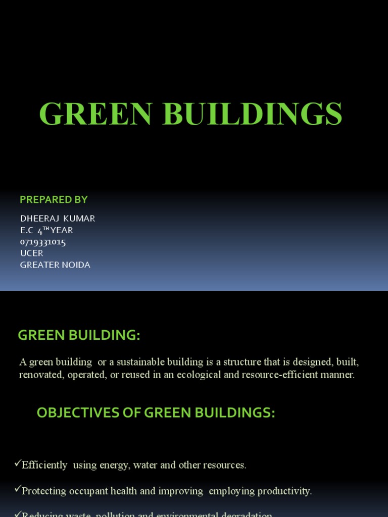 An In-Depth Look at Green Buildings: Objectives, Benefits ...