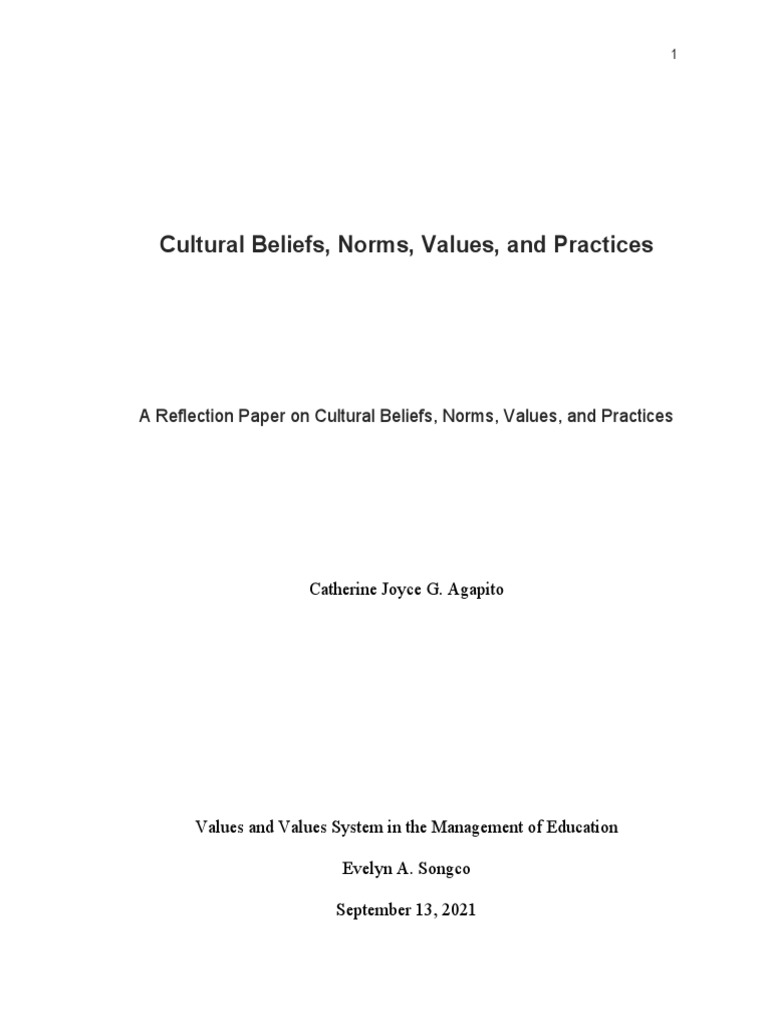 Reflection Paper - Cultural Beliefs, Norms, Values, and Practices | PDF ...