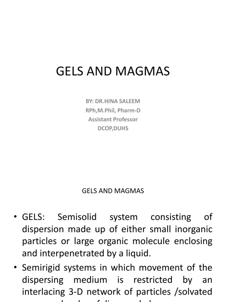 Gels and Magmas: By: DR - Hina Saleem RPH, M.Phil, Pharm-D Assistant ...