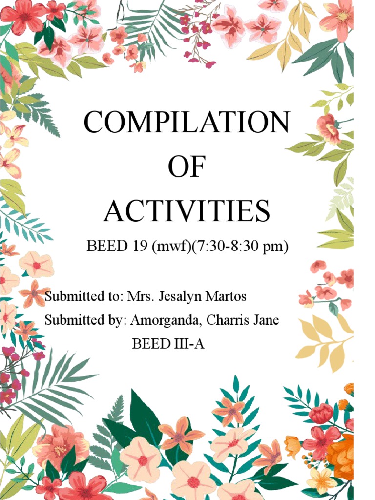 Compilation OF Activities: BEED 19 (MWF) (7:30-8:30 PM) | PDF ...