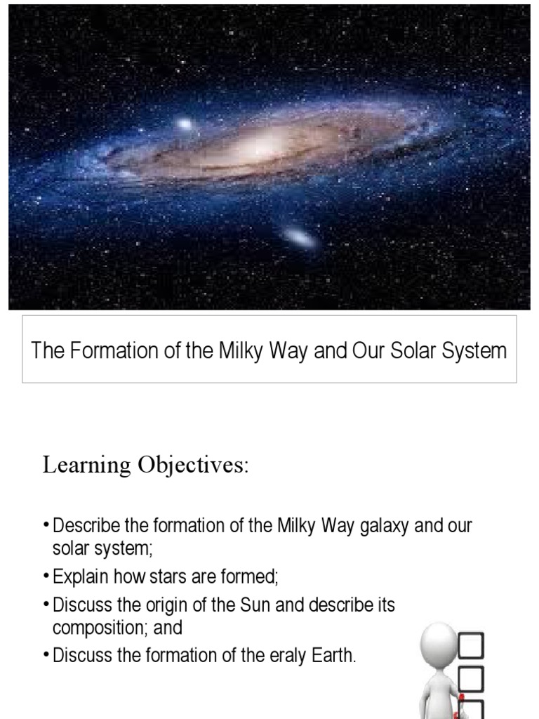 The Formation of The Milky Way and Our Solar System: Lesson3 | PDF ...