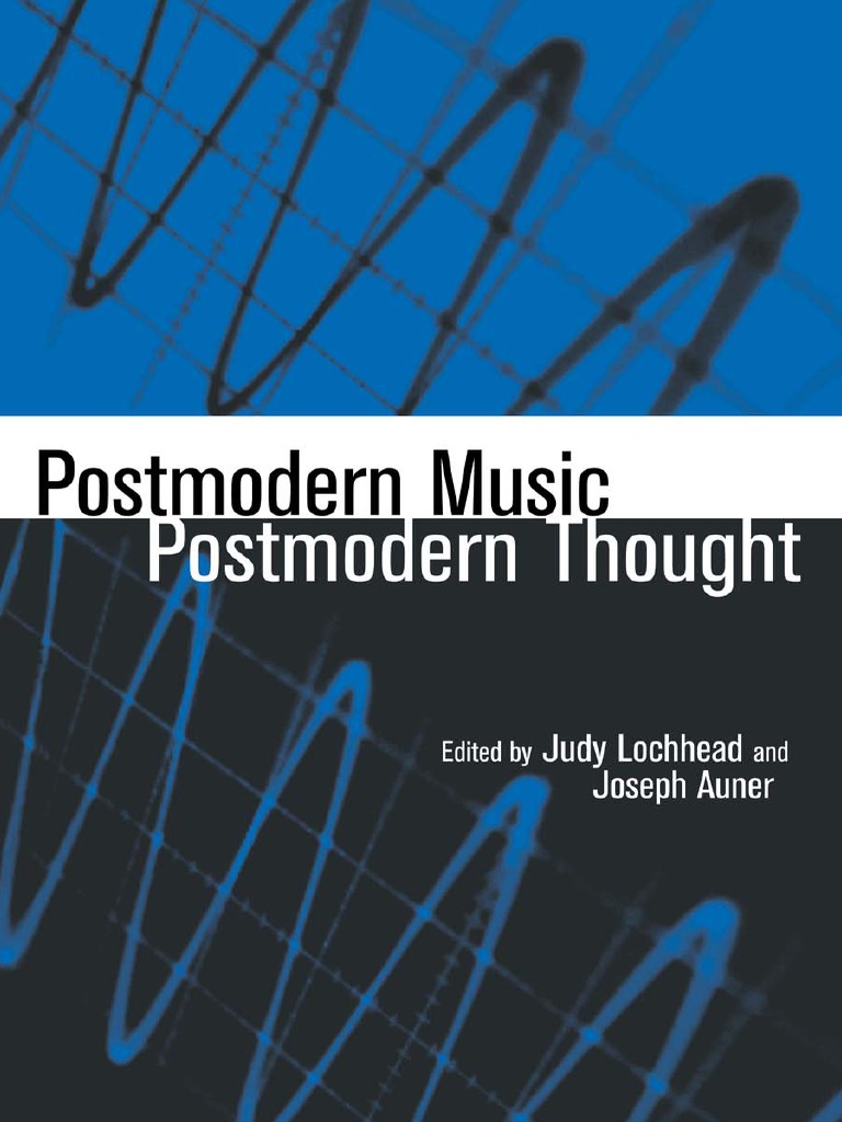 Postmodern Music - Postmodern Thought | PDF | Postmodernism | Discourse