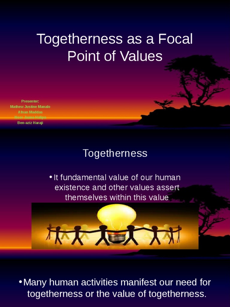 The Fundamental Value of Togetherness: An Analysis of How Human ...