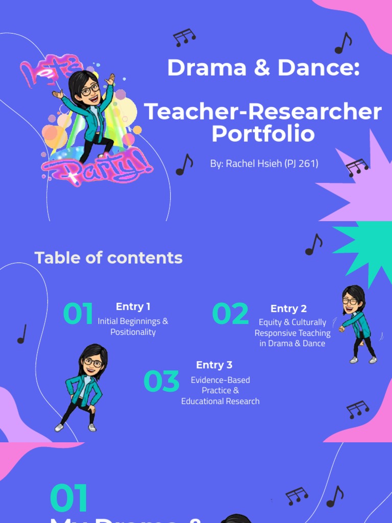 Drama Dance - Teacher Researcher Portfolio by Rachel Hsieh - PJ 261 ...