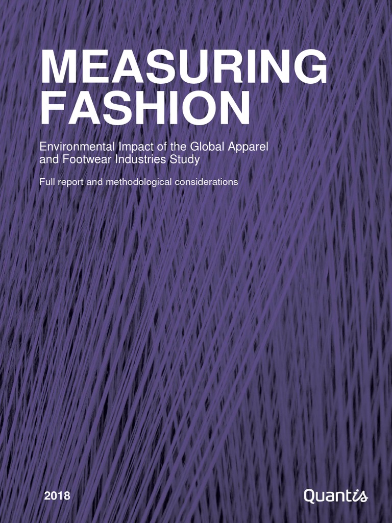 Measuringfashion Globalimpactstudy Full-Report Quantis CWF 2018a | PDF ...