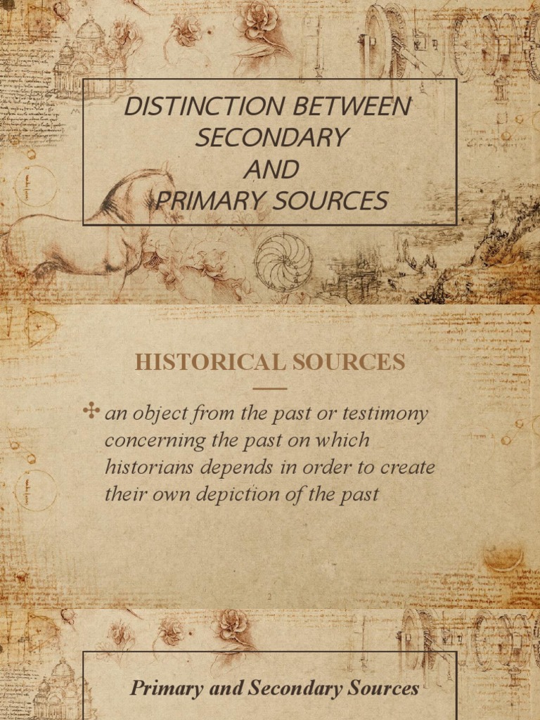 Primary vs. Secondary Historical Sources | PDF | Primary Sources ...