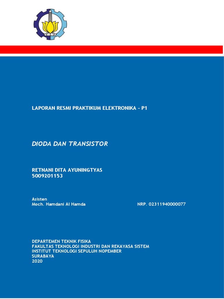 Dioda Dan Transistor: Laporan Resmi Praktikum Elektronika - P1 | PDF | Teknologi & Rekayasa