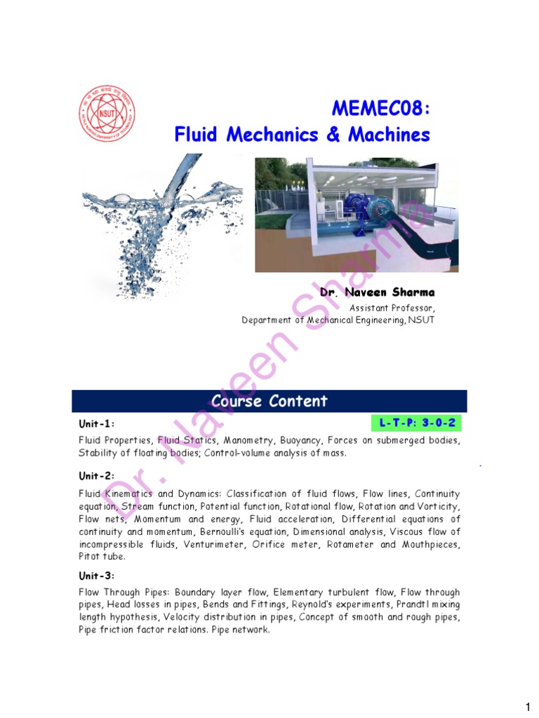 Fluid Properties, Fluid Statics, Manometry, Buoyancy, Forces On ...