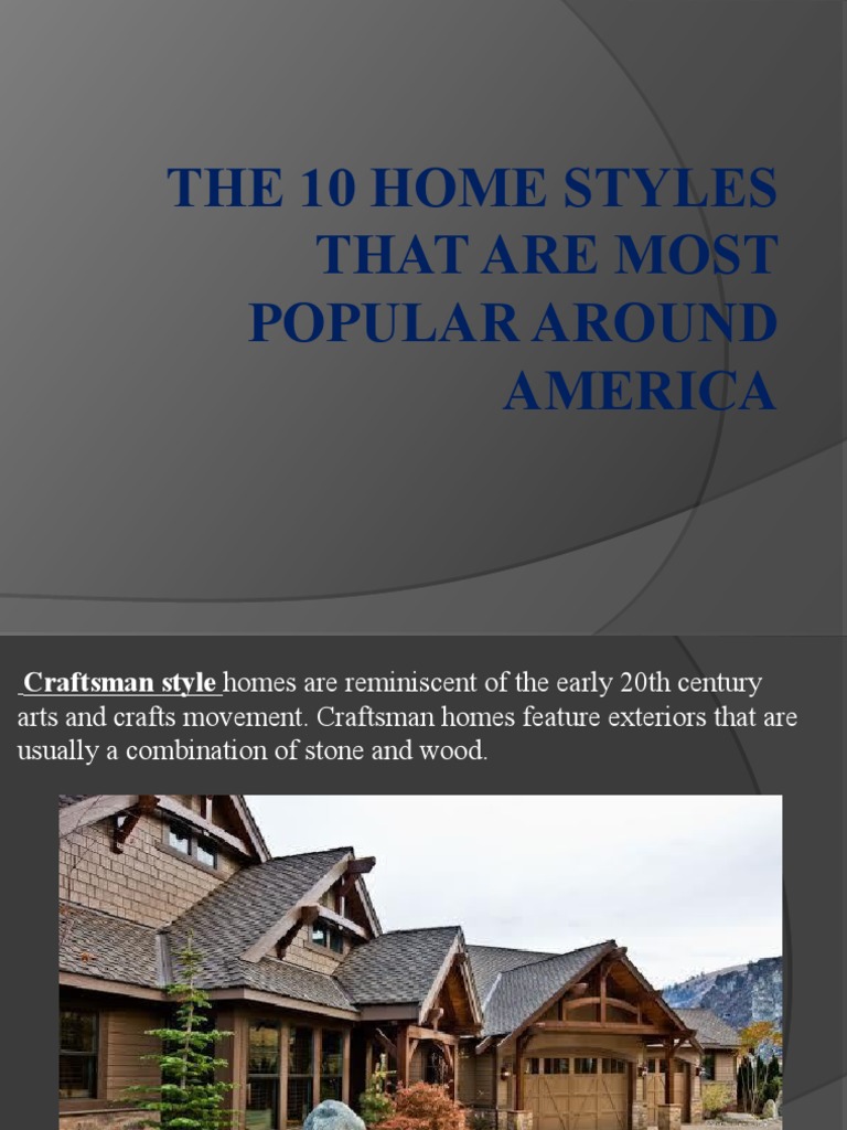 The 10 Home Styles That Are Most Popular | PDF | Window | Roof