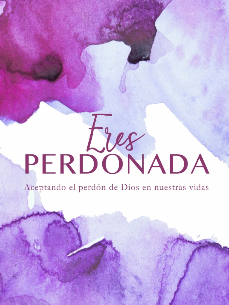 Eres Perdonada Familia | PDF | Cristo (título) | Pecado