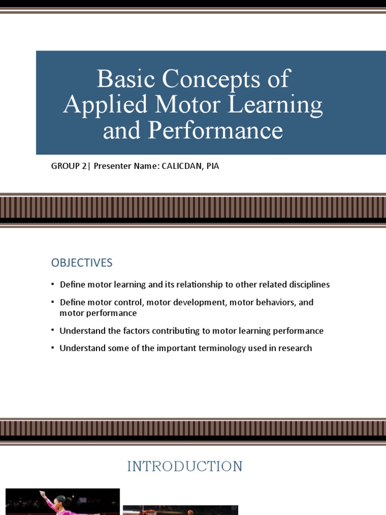 Basic Concepts of Applied Motor Learning and Performance: GROUP 2 ...