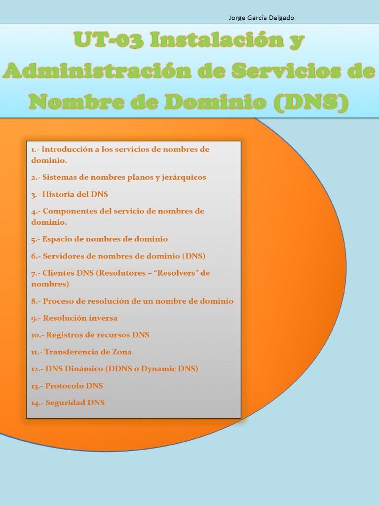 Introducción A Los Servicios de Nombres de Dominio. 2. - Sistemas de Nombres Planos y ...
