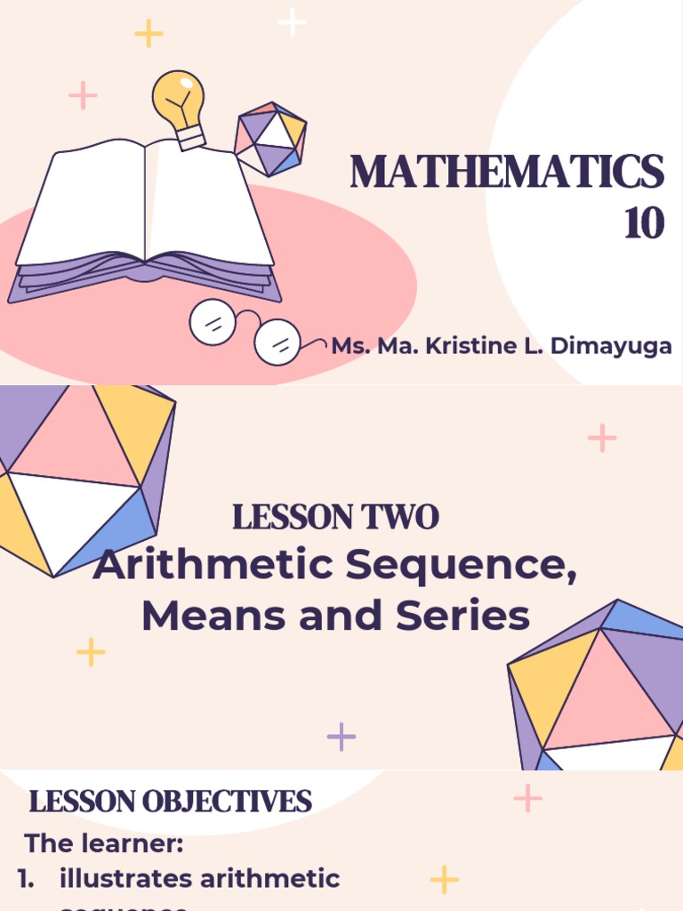 Math 10 - Lesson 2 - Arithmetic Sequence Series and Means | PDF ...