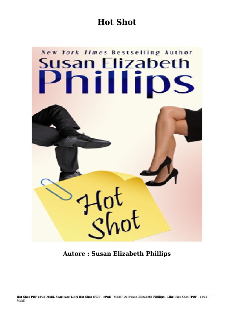 Scaricare Libri Hot Shot Gratis Di Susan Elizabeth Phillips | PDF ...