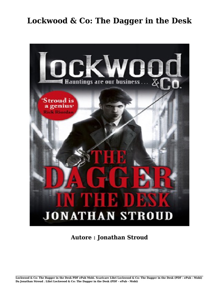 Scaricare Libri Lockwood & Co - The Dagger in The Desk Gratis Di Jonathan Stroud | PDF | Strange ...
