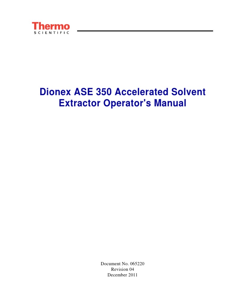 Dionex ASE 350 Accelerated Solvent Extractor Operator's Manual | PDF ...