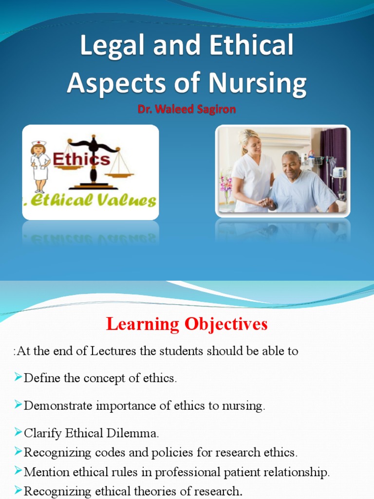 Ethical and Legal Aspects of Nursing | PDF | Nursing | Informed Consent