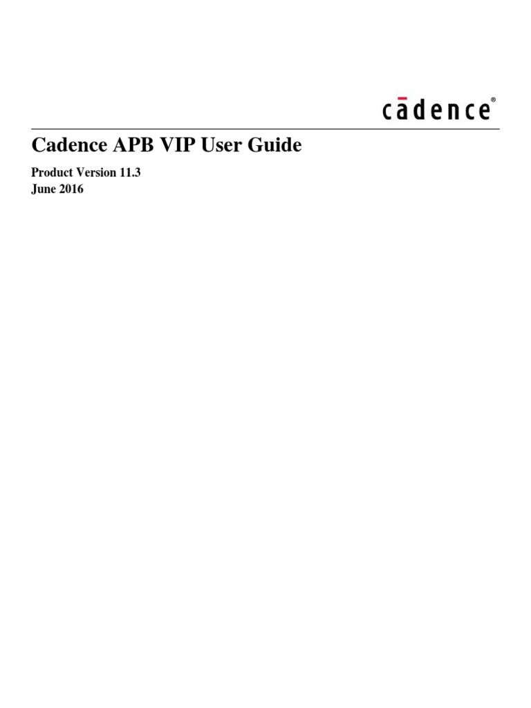 Cadence APB VIP User Guide: Product Version 11.3 June 2016 | PDF | Trademark | Simulation