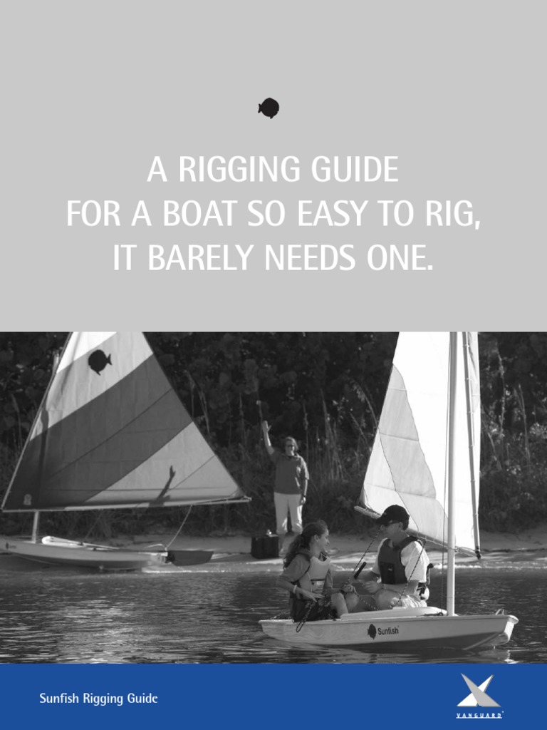 A Rigging Guide For A Boat So Easy To Rig, It Barely Needs One ...