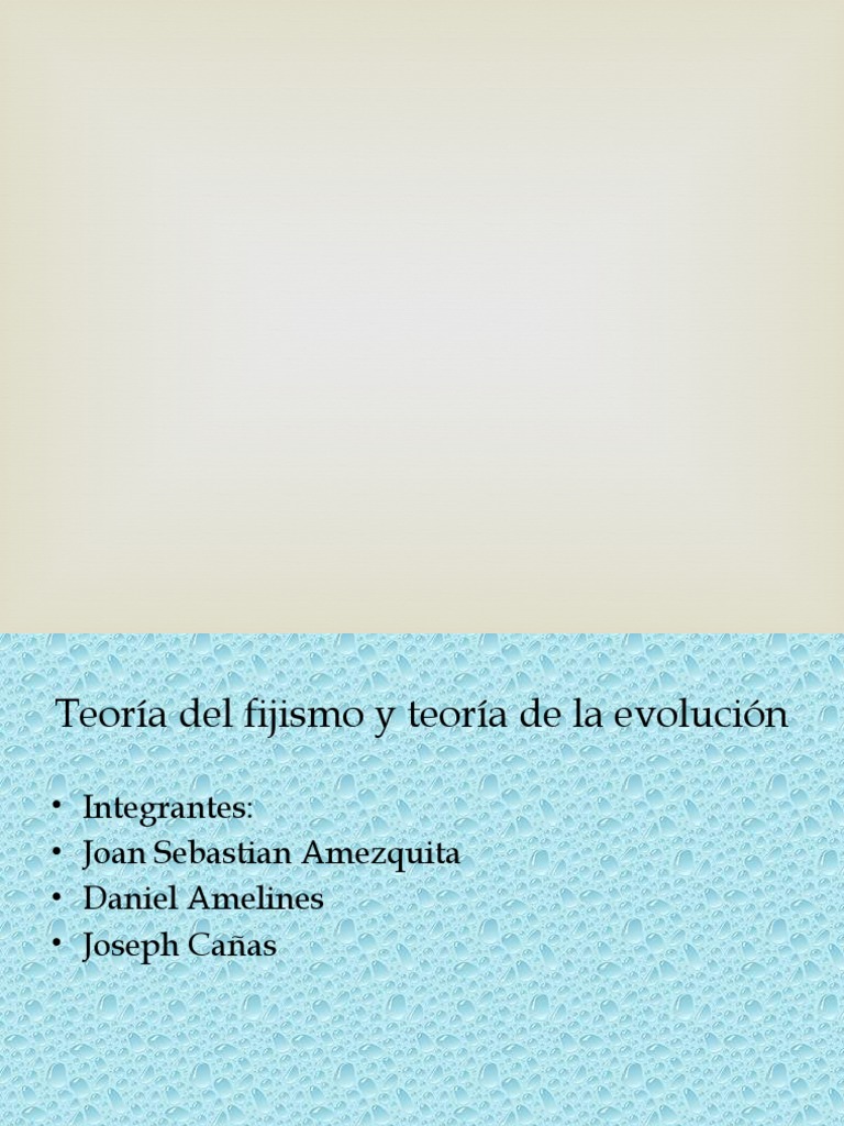 Teoria Del Fijismo y de La Evolucion | PDF | Evolución | Especies
