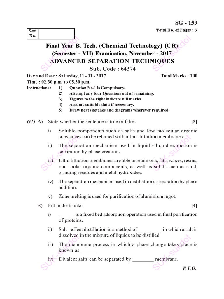 Final Year B. Tech. (Chemical Technology) (CR) (Semester - VII) Examination, November - 2017 ...