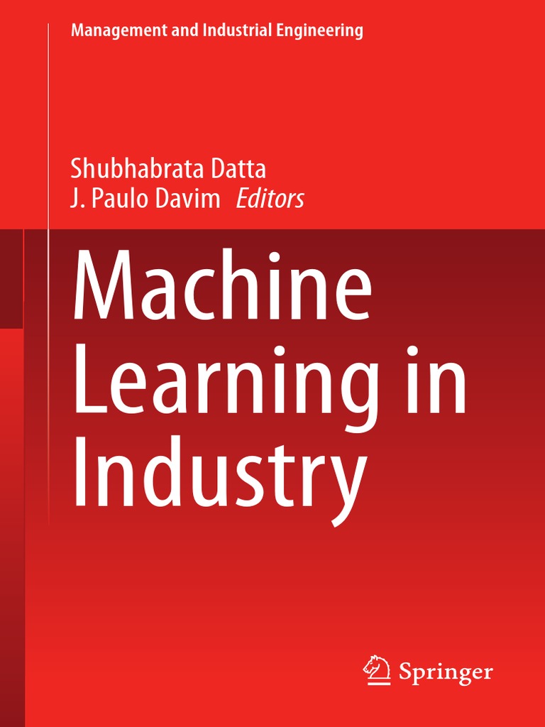 Machine Learning in Industry | PDF | Intelligence (AI) & Semantics ...