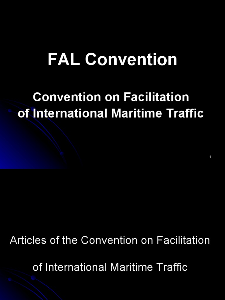 FAL Convention | PDF | Oil Tanker | Constitutional Amendment