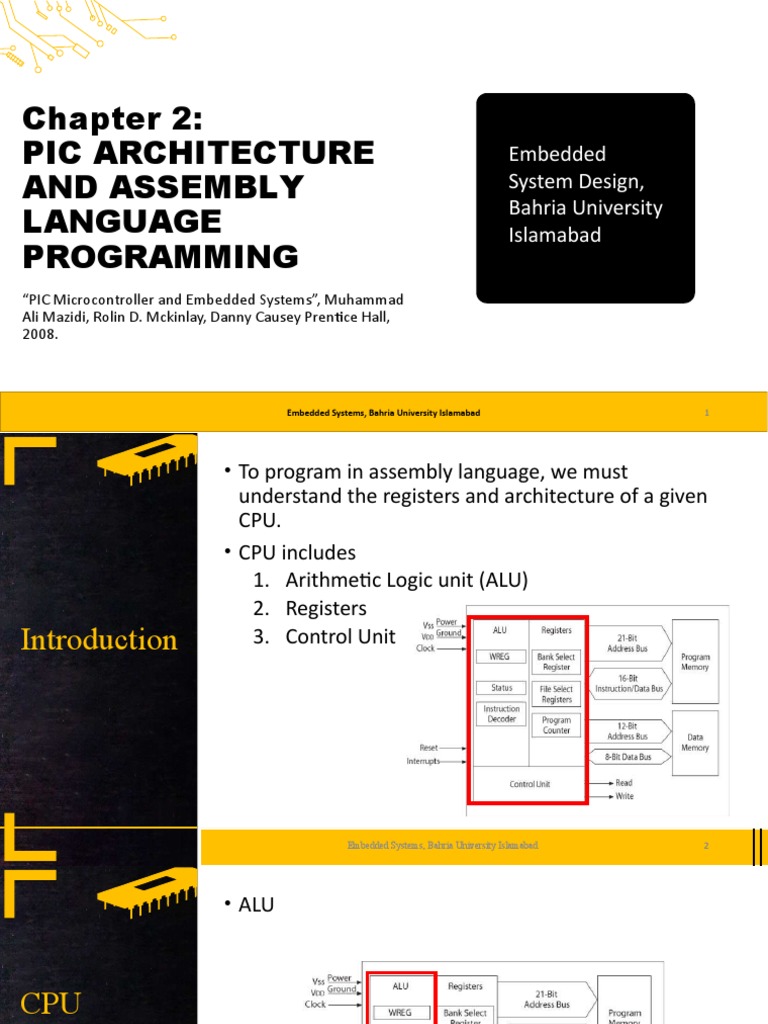Pic Architecture and Assembly Language Programming: Embedded System Design, Bahria University ...