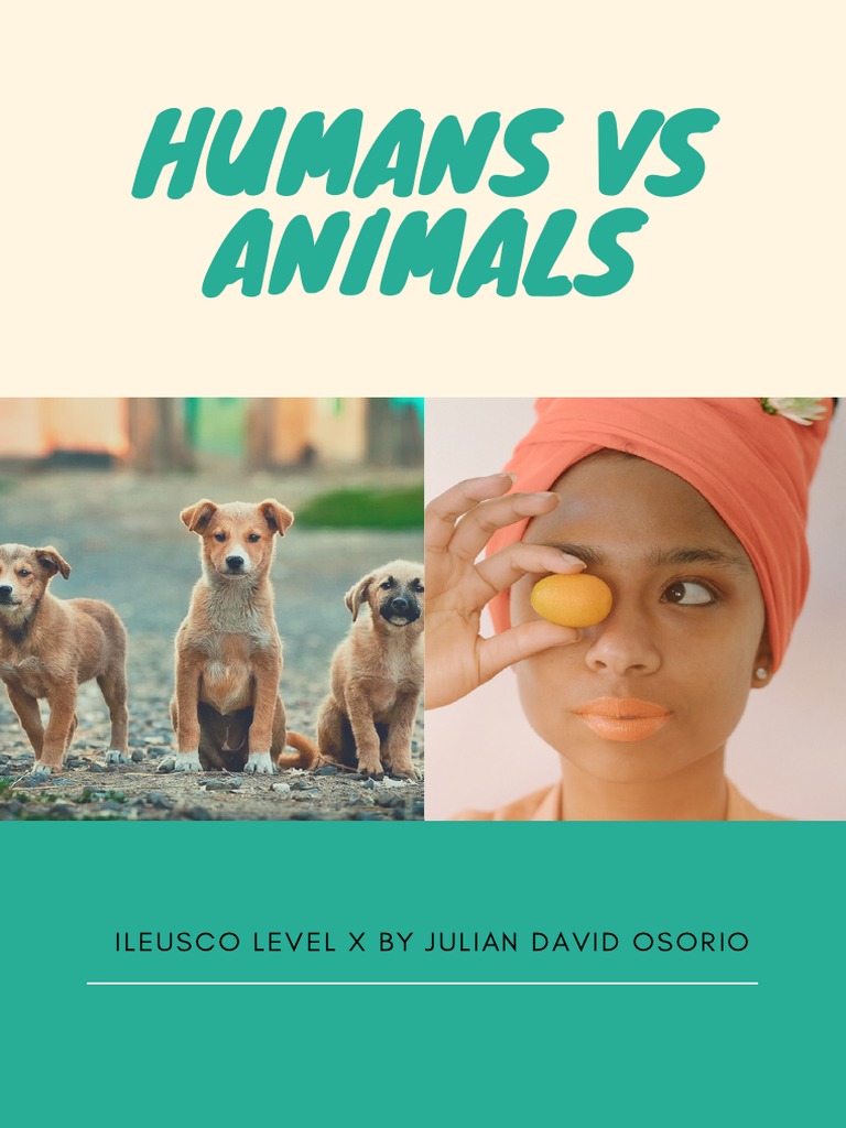 Humans Vs Animals | PDF | Young Adult