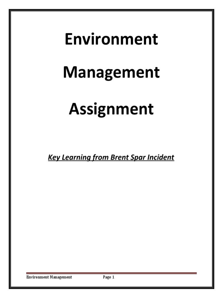 Brent Spar Key Learnings | PDF | Credibility | Environmental Resource ...