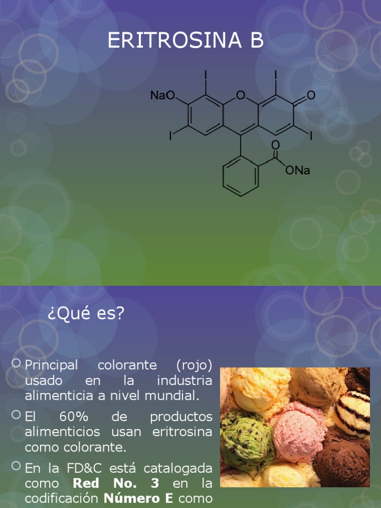Características y usos de la eritrosina B, un importante colorante ...
