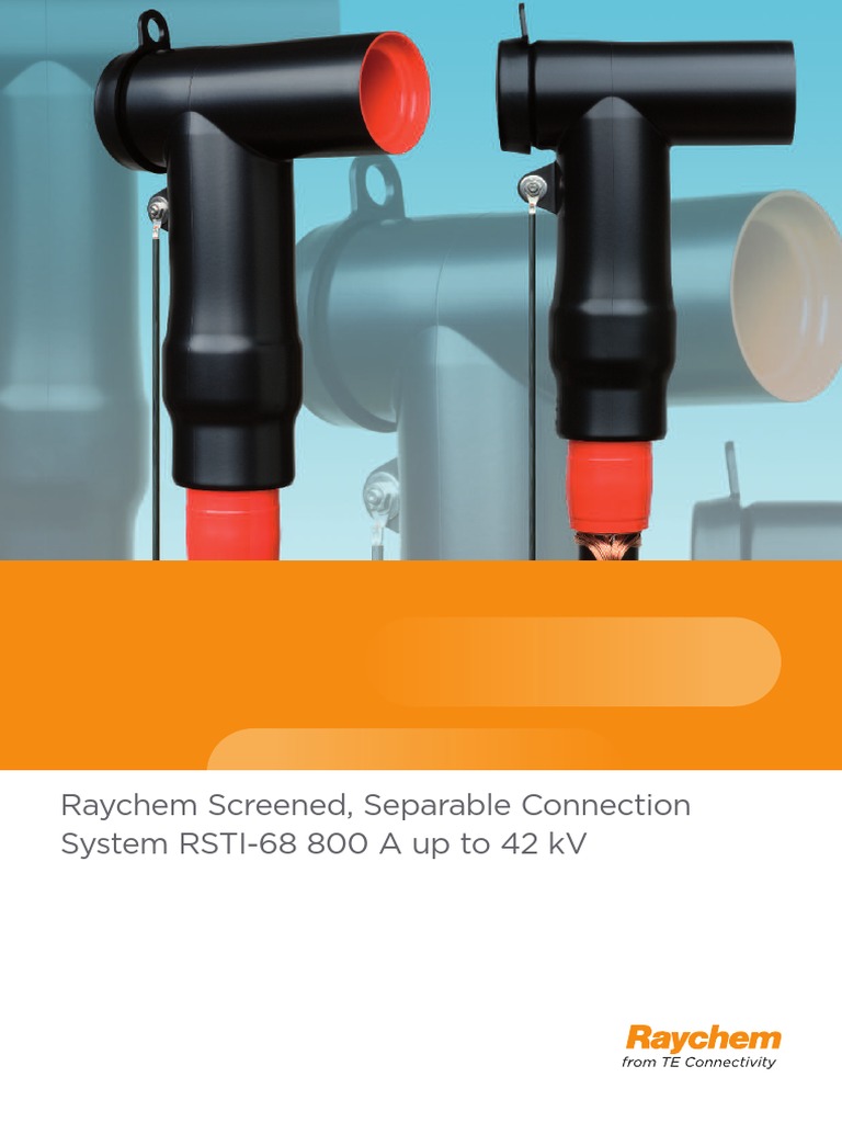 Raychem Screened, Separable Connection System RSTI-68 800 A Up To 42 KV | PDF | Electrical ...