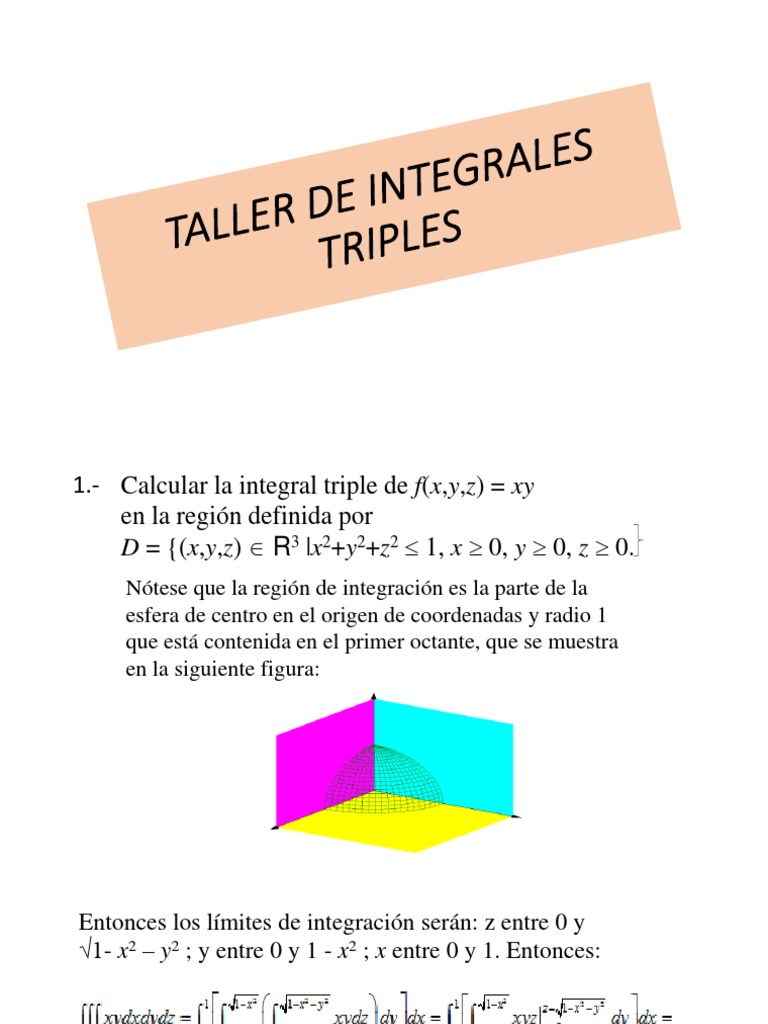 Integrales triples en el primer octante | PDF | Métodos y materiales de ...